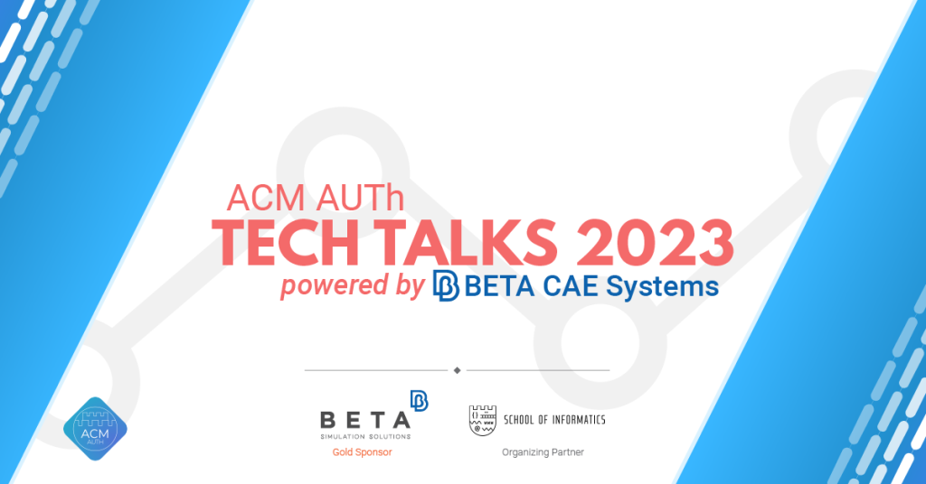 ACM AUTh Tech Talks 2023 - ACM AUTh Student Chapter
